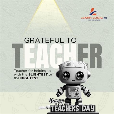 Learn Logic Ai On Linkedin Learnlogicai Aieducation Teachersday