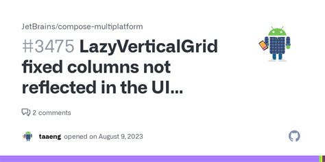 lazyverticalgrid fixed columns not reflected in the ui 1 5 0 beta01