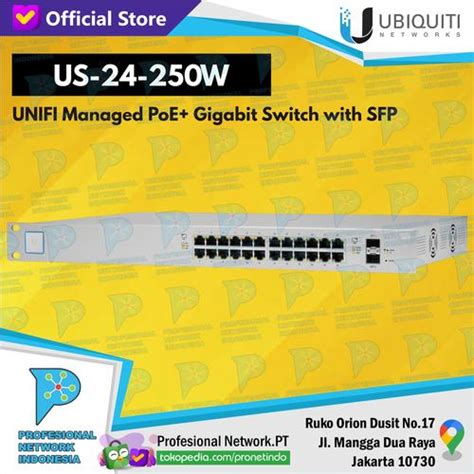 Promo Ubiquiti US 24 250W UniFi Switch 24 Port PoE 250W Cicil 0 3x Jakarta Pusat