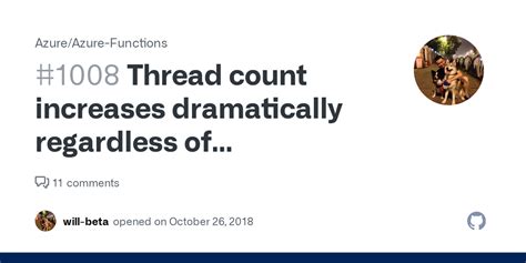 Thread Count Increases Dramatically Regardless Of Maxconcurrentrequests · Issue 1008 · Azure