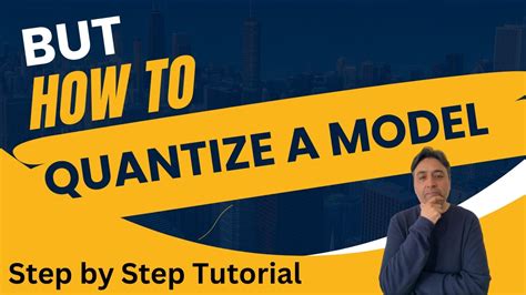 But How To Quantize A Model For Free Youtube