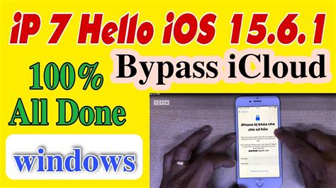 [windows] Bypass Hello Screen Iphone 7 Ios 15 6 1 No Jailbreak
