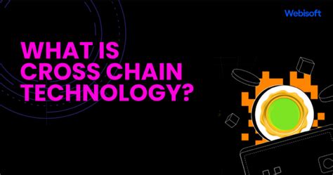 What Are Cross Chain DEXs And How They Work Webisoft Blog