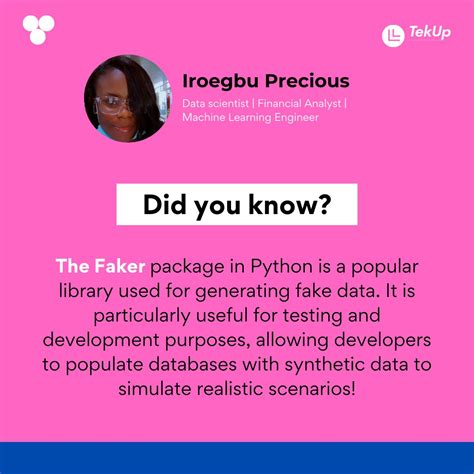 Precious I On Linkedin Python Datascience Fakedata Fakerpackage Datageneration