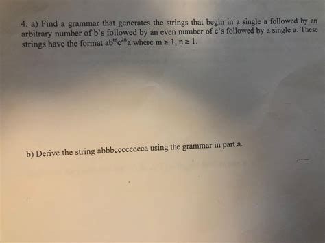 Solved 4 A Find A Grammar That Generates The Strings That