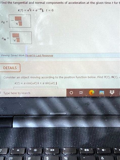 Solved Find The Tangential And Norma Components Of Acceleration At The Given Time T For R T E