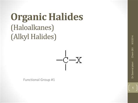 Ppt Organic Halides Haloalkanes Alkyl Halides Powerpoint