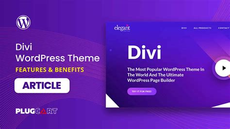 Divi WordPress Theme Features And Benefits Elegant Themes PlugCart
