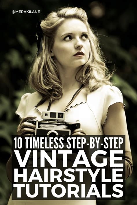 10 Timeless Step By Step Vintage Hairstyle Tutorials