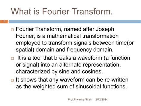 Fourier Transform Is Very Transform Pptx