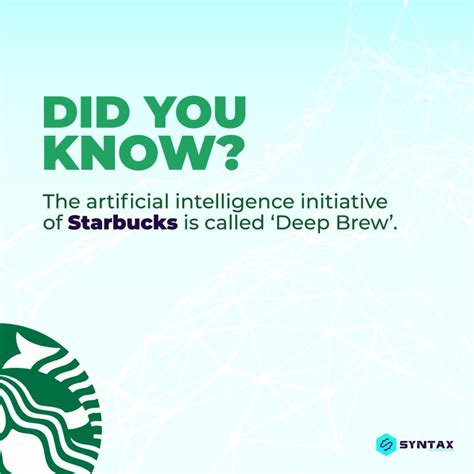 Syntax Technologies On Linkedin Didyouknow Starbucks