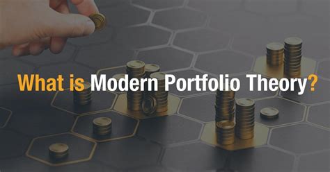 What Is Modern Portfolio Theory