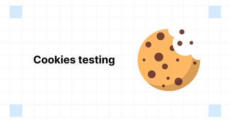 cookie testing what it is why and how to test