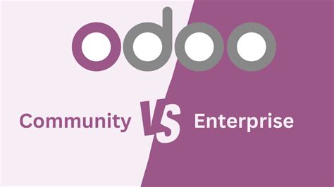 Unveiling The Odoo Erp A Feature Comparison Between Community And Enterprise Editions