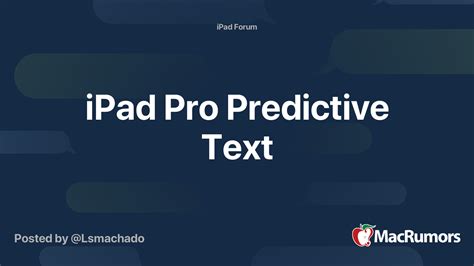 ipad pro predictive text macrumors forums