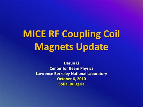 Ppt Mice Rf Coupling Coil Magnets Update Powerpoint Presentation Free Download Id 4160020