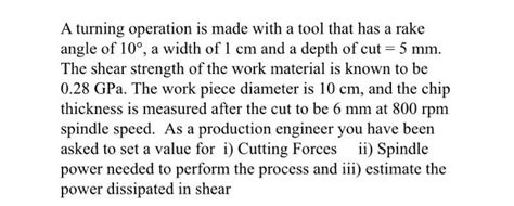 Solved A Turning Operation Is Made With A Tool That Has A Chegg