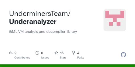 GitHub UnderminersTeam Underanalyzer GML VM Analysis And Decompiler Library