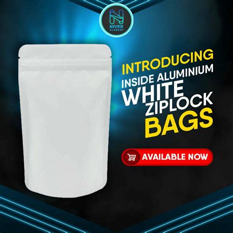 Inside Aluminium White Zip Lock Bags Nivek Glomart