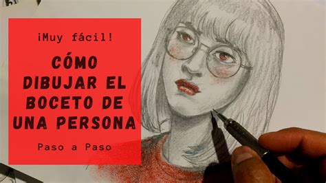 Cómo Dibujar El Boceto De Una Persona Paso A Paso Youtube