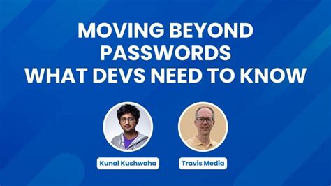 kunal kushwaha on linkedin historically passwords have been the most