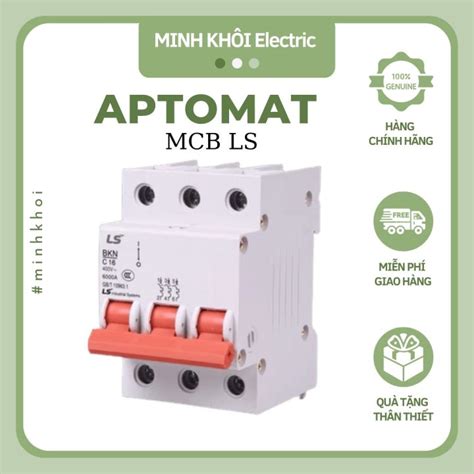 Cầu Dao Tự động Aptomat Ls Mcb Aptomat Chống Giật Aptomat Thông Minh Cầu Dao Tổng Cầu Dao