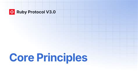 core principles ruby protocol v3 0