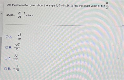 solved use the information given about the angle θ 0≤θ≤2π