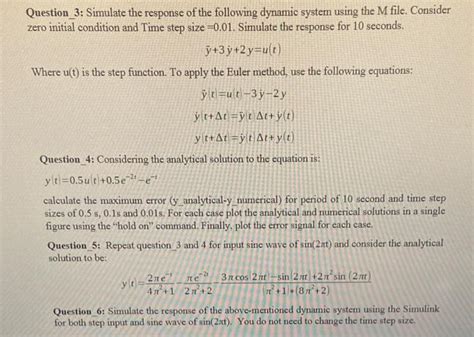 Solved Question 3 Simulate The Response Of The Following