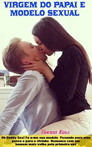 Virgem Do Papai E Modelo Sexual Oh Daddy Sex Faça Me Sua Modelo Posando Para Meu Passo E