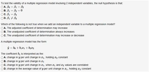 Solved To Test The Validity Of A Multiple Regression Model