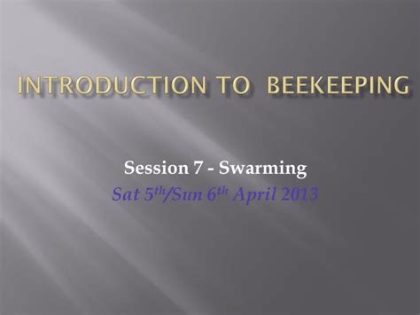 Ppt Introduction To Beekeeping Powerpoint Presentation Free Download