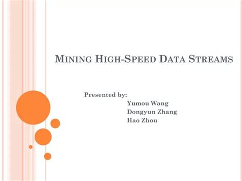 Ppt Mining High Speed Data Streams Powerpoint Presentation Free Download Id4705913