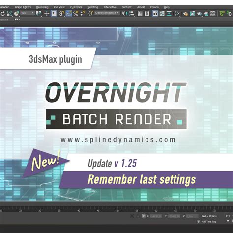 Overnight Batch Render Plugin Update V Spline Dynamics