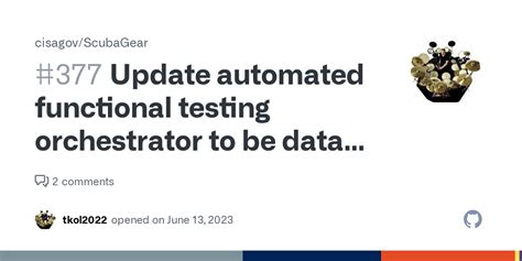 Update Automated Functional Testing Orchestrator To Be Data Driven