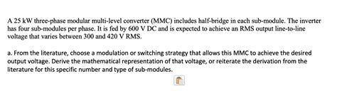 A 25 KW Three Phase Modular Multi Level Converter Chegg Com