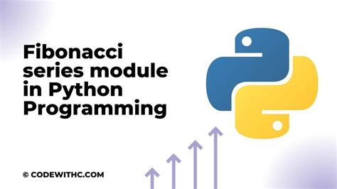 What Is Fibonacci Series Module In Python Programming Code With C