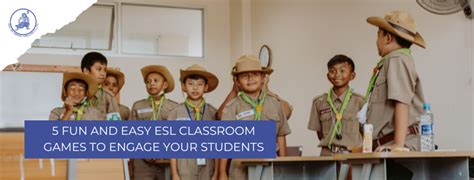 5 Fun And Easy Esl Classroom Games