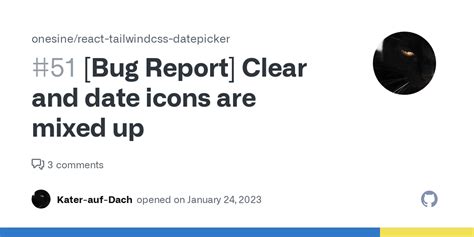 Bug Report Clear And Date Icons Are Mixed Up · Issue 51 · Onesine