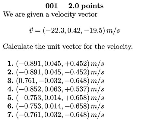 Solved We Are Given A Velocity Vector Chegg Com