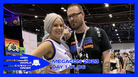 Megacon 2023 Day 1 Geek World Order
