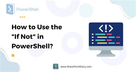 How To Use The If Not Operator In Powershell Sharepoint Diary