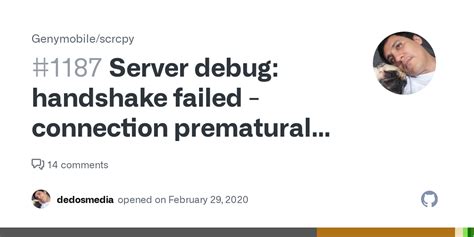 Server Debug Handshake Failed Connection Prematurally Closed Issue Genymobile