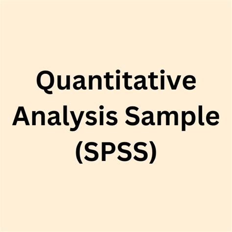 Quantitative Analysis Sample Spss Hire Your Academic Writer The Academic Titans