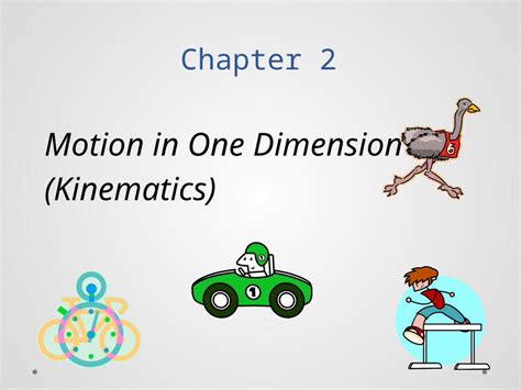 Pptx Chapter 2 Motion In One Dimension Kinematics 21 Displacement And Velocity Distance Is