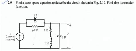 Solved 2 9 ﻿find A State Space Equation To Describe The