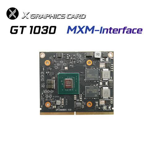 Mxm Module Gt1030 Graphics Card X Vsion Graphics Card