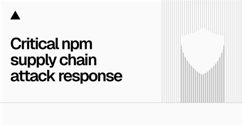 Critical Npm Supply Chain Attack Response September 8 2025 Vercel