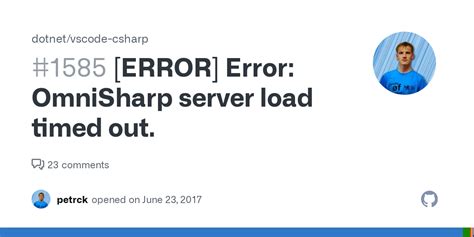 [error] Error Omnisharp Server Load Timed Out · Issue 1585 · Dotnet Vscode Csharp · Github