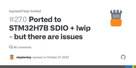 ported to stm32h7b sdio lwip but there are issues · issue 270